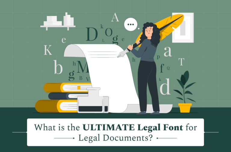 Legal Font: What Makes Legal Docs Stand Out?