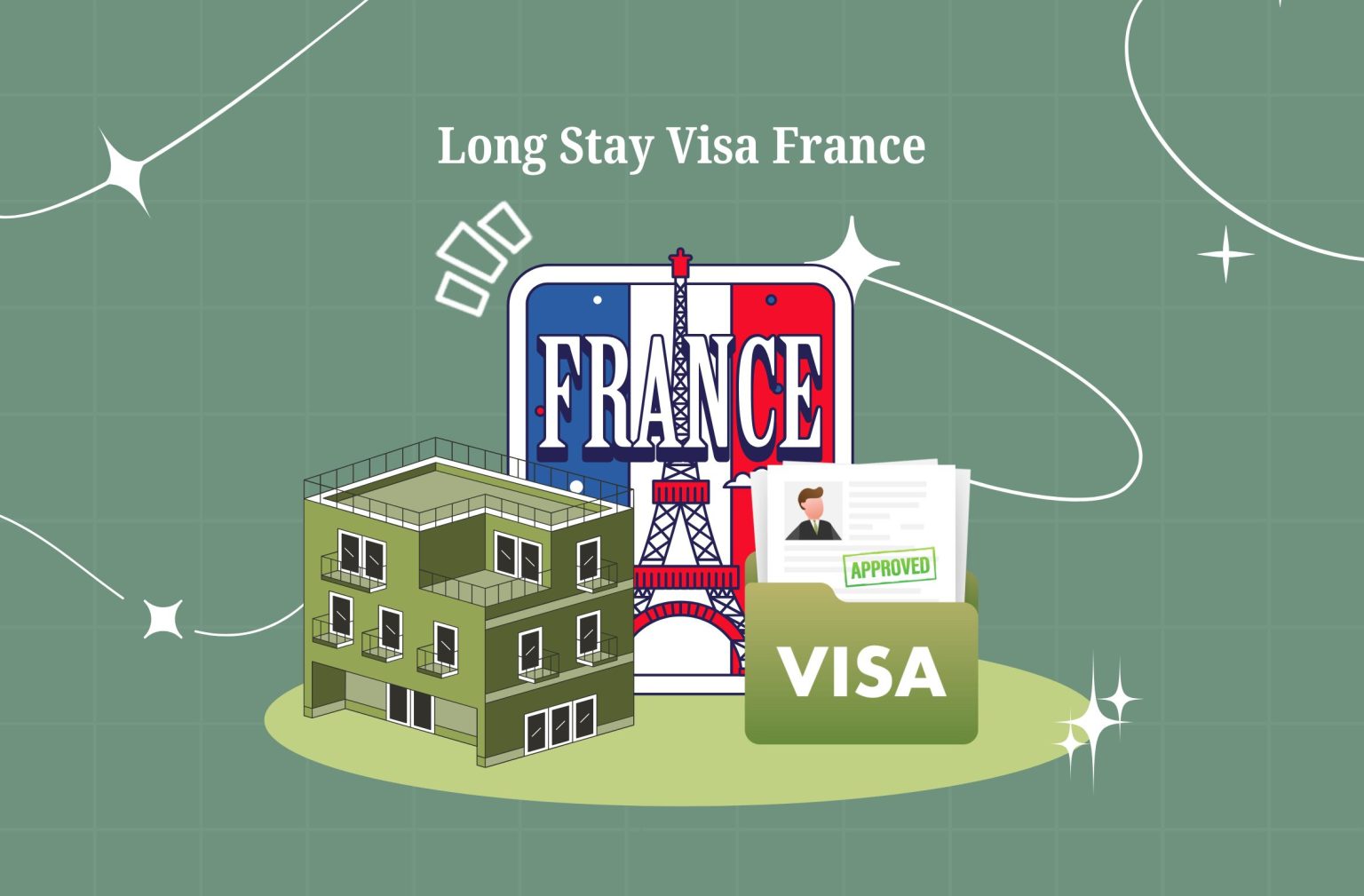How To Get A Long Stay VISA France In The Easiest Way!